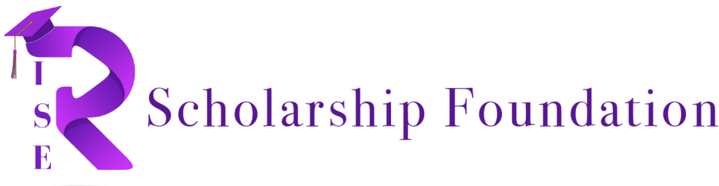 RISE Scholarship Foundation – Unlock Your Full Potential